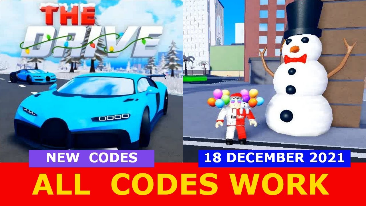 ALL CODES WORK [UPDATE 6] The Drive ROBLOX | December 18, 2021 - YouTube