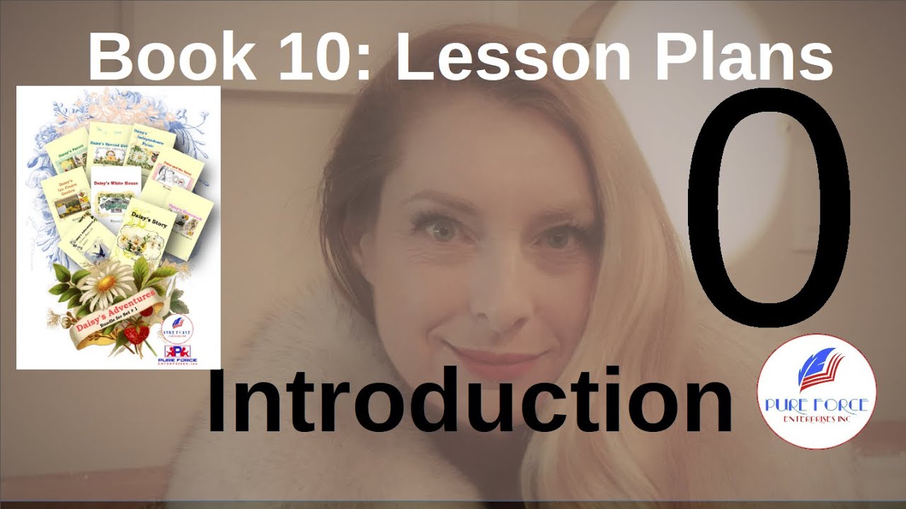DAISY Lesson Plans (Book 10) INTRODUCTION- How to structure lessons for ...