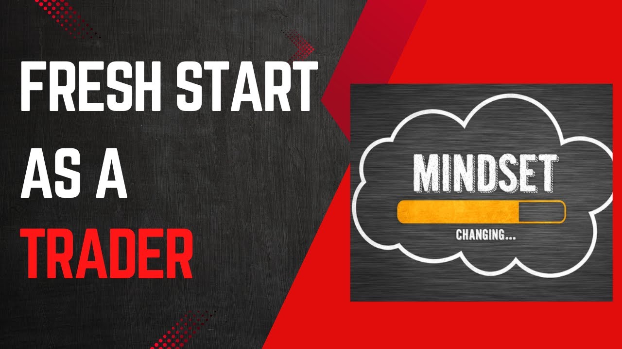 FRESH START AS A TRADER #psychology - YouTube