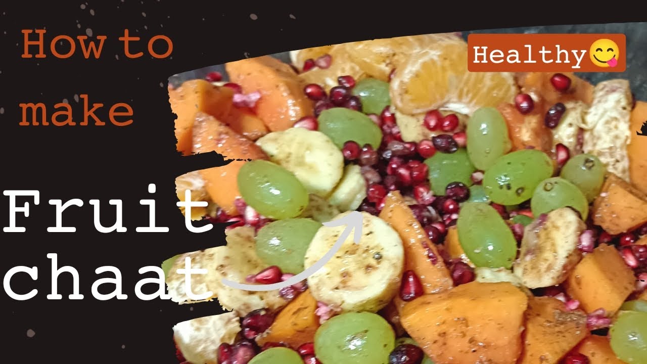 How to make fruit chaat ... - YouTube