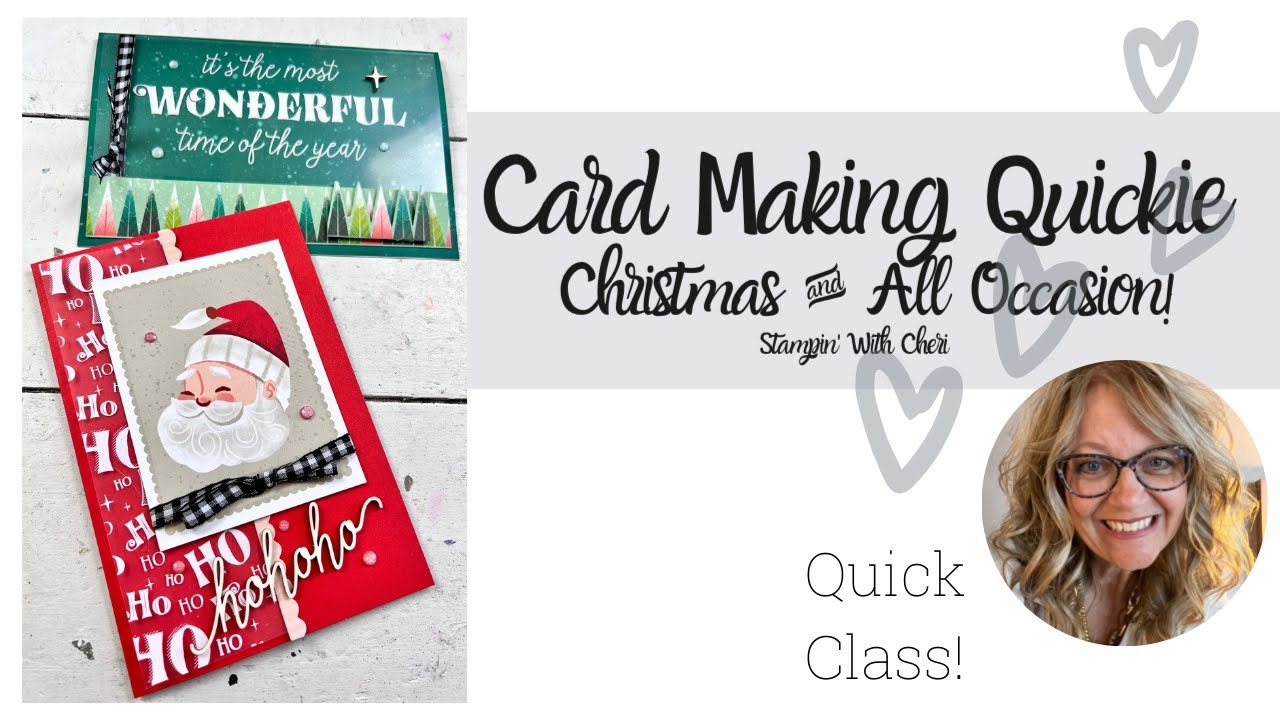 Adorably Sweet!! Quick Card Class: All Occasion AND Christmas Stampin ...