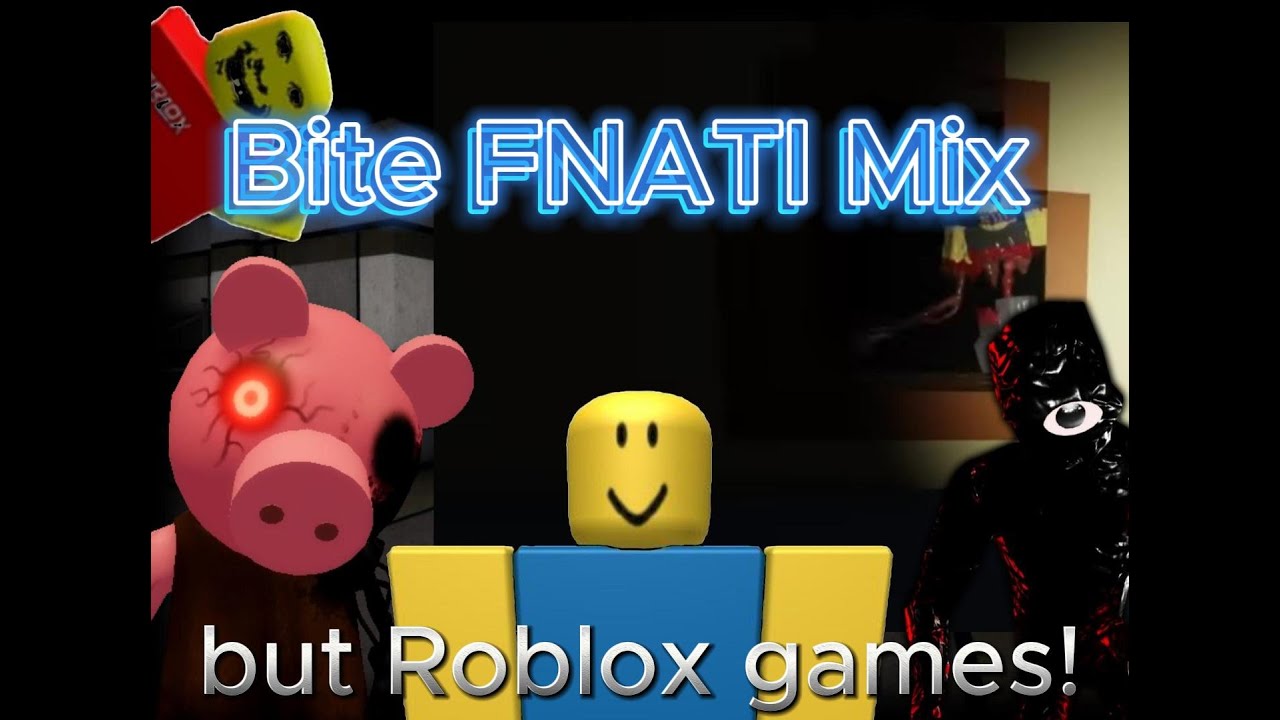 FNF | Bite FNATI Mix but roblox games! - (FNF cover) - ROBLOX - YouTube