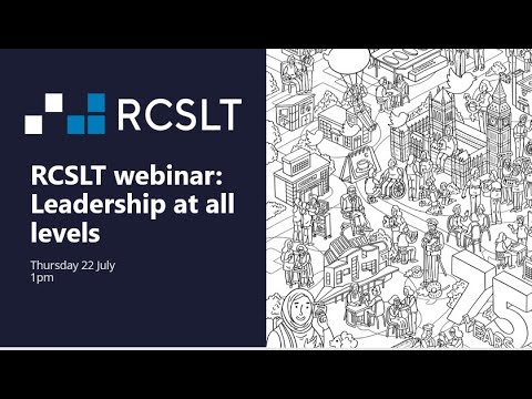RCSLT webinar: Leadership at all levels - YouTube