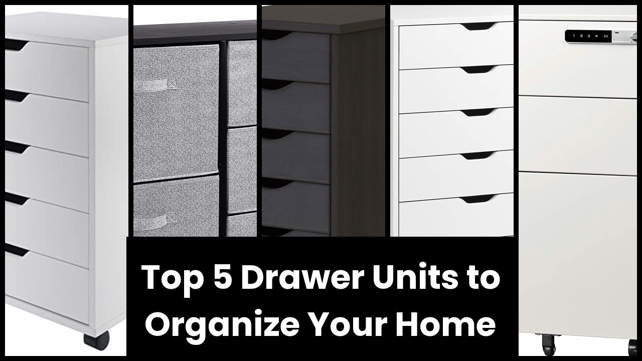 DRAWER UNIT: Top 5 Drawer Units to Organize Your Home - YouTube