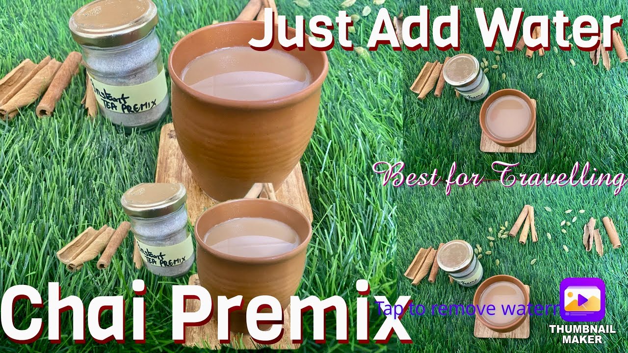 Tea/Chai Premix Powder Recipe- just add hot water | Quick Travel Tea ...
