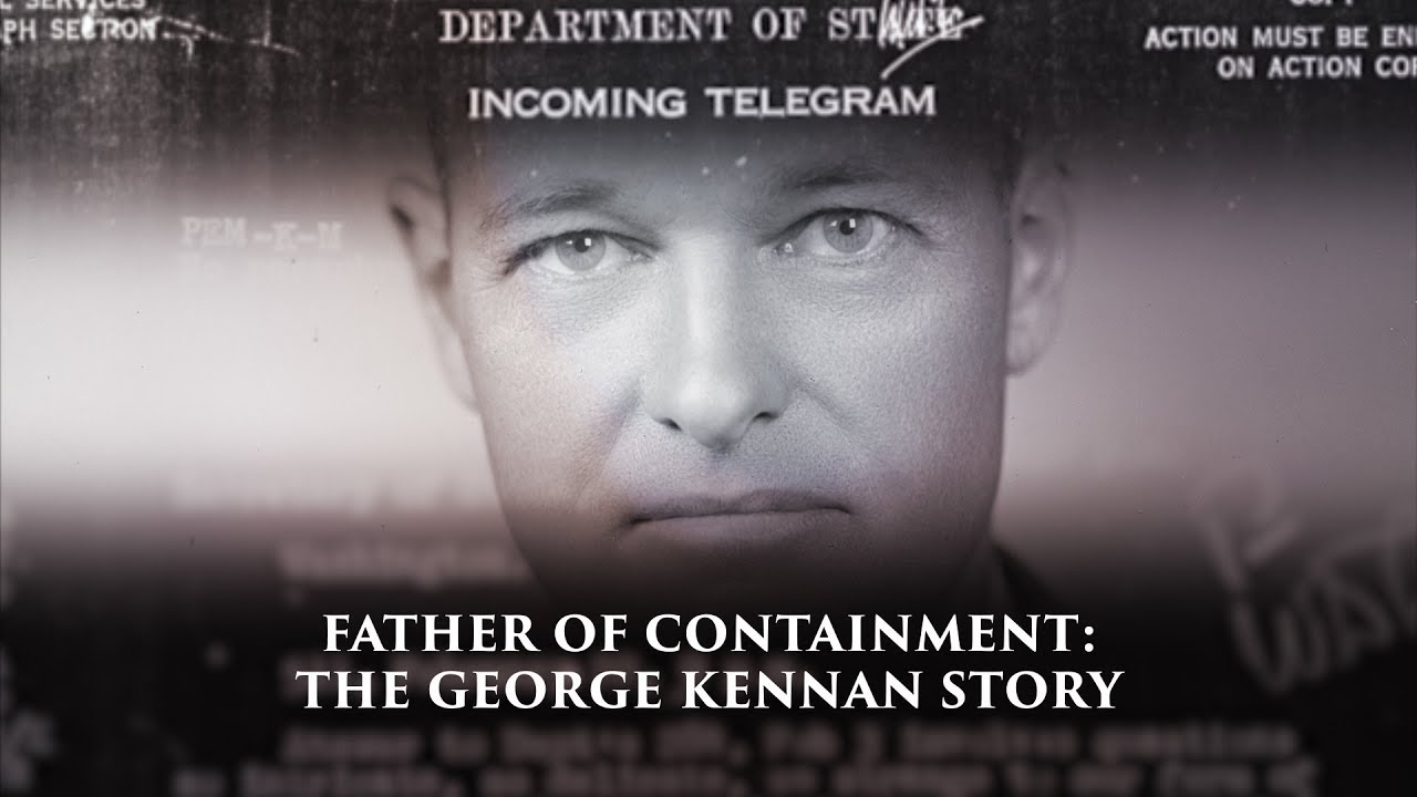 Father of Containment: The George Kennan Story - Trailer - YouTube