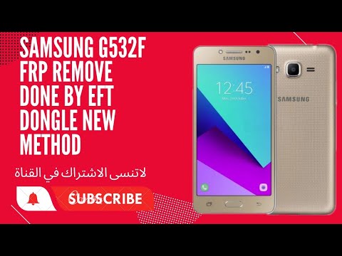 SAMSUNG G532F FRP REMOVE DONE BY EFT DONGLE NEW METHOD - YouTube