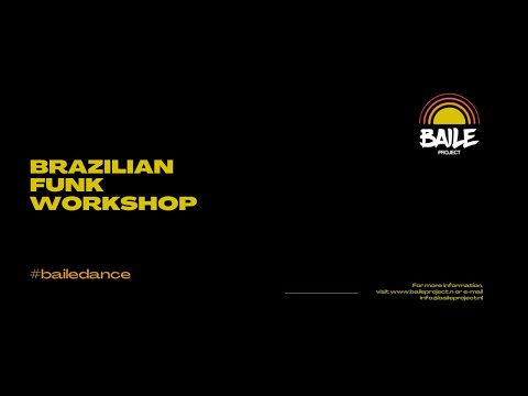 #BaileDance - Brazilian Funk Workshop in Amsterdam