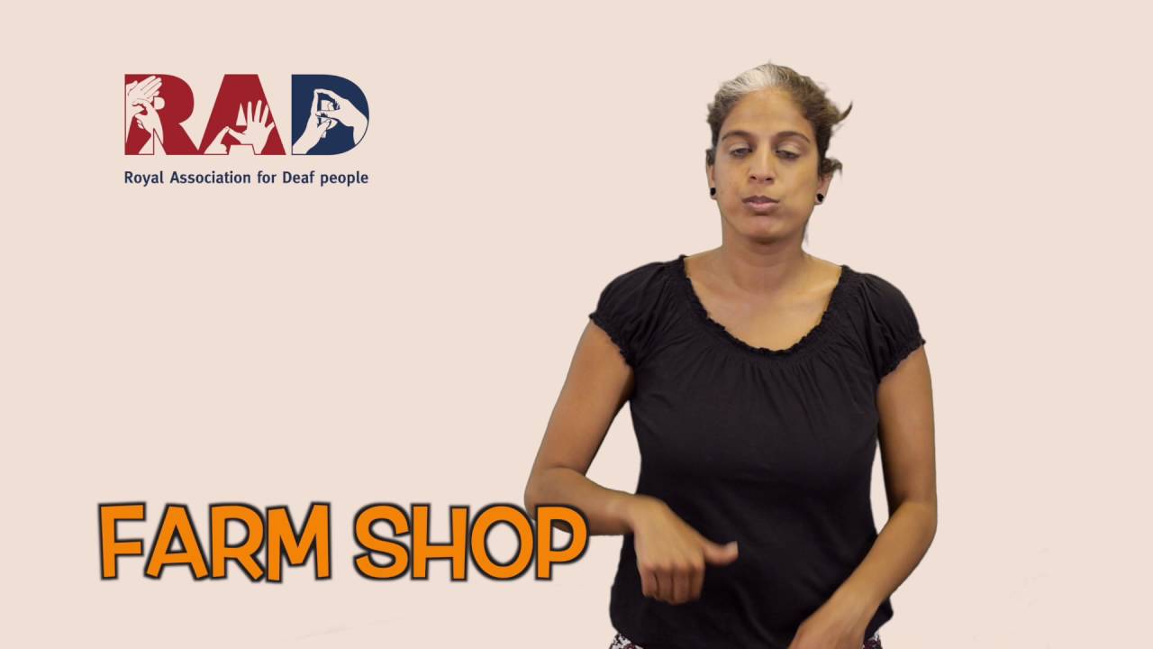 How to sign 'Farm Shop' in British Sign Language (BSL) - YouTube