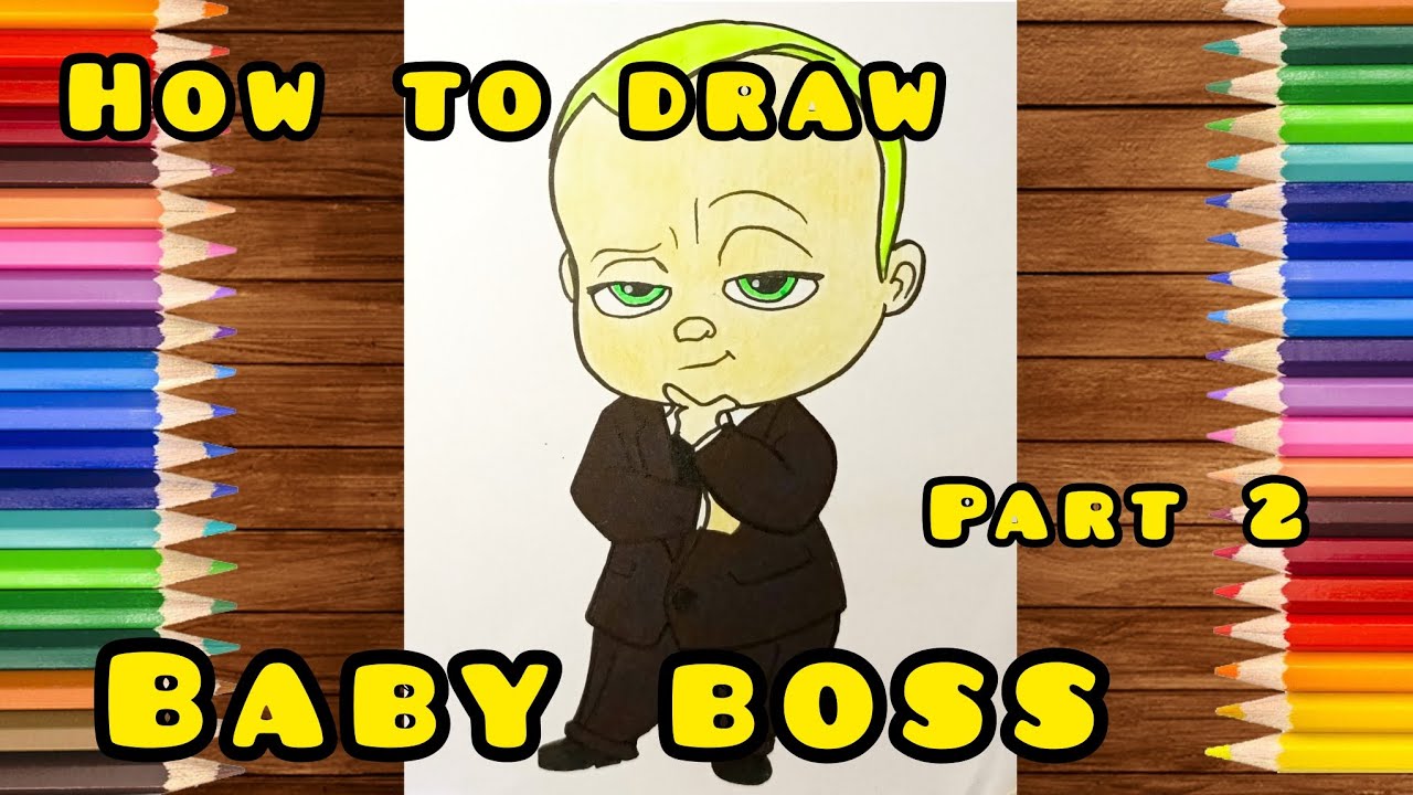 how to draw baby boss character part 2 very easy step by step zero to ...