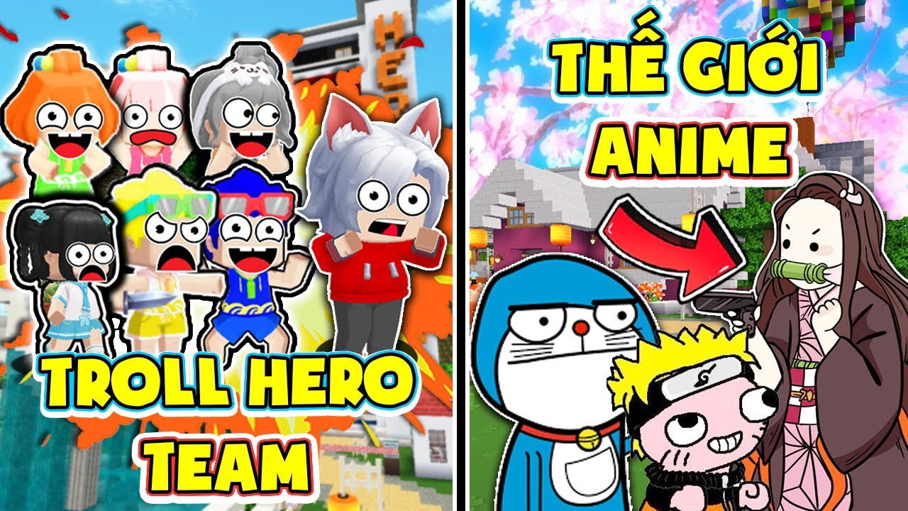 KAIRON TROLL HERO TEAM BẰNG CÁCH BIẾN LÀNG HERO TEAM THÀNH THẾ GIỚI ...