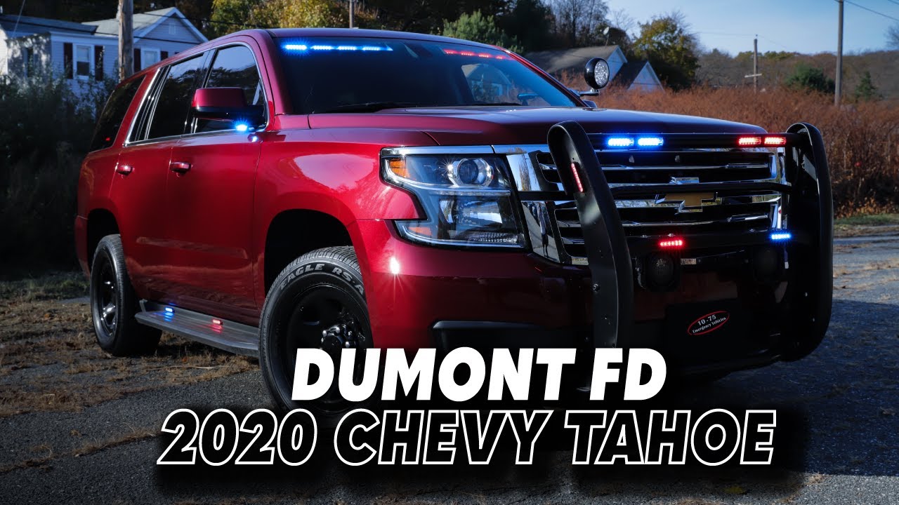 2020 Chevy Tahoe | Fire Command Vehicle | Dumont FD - YouTube