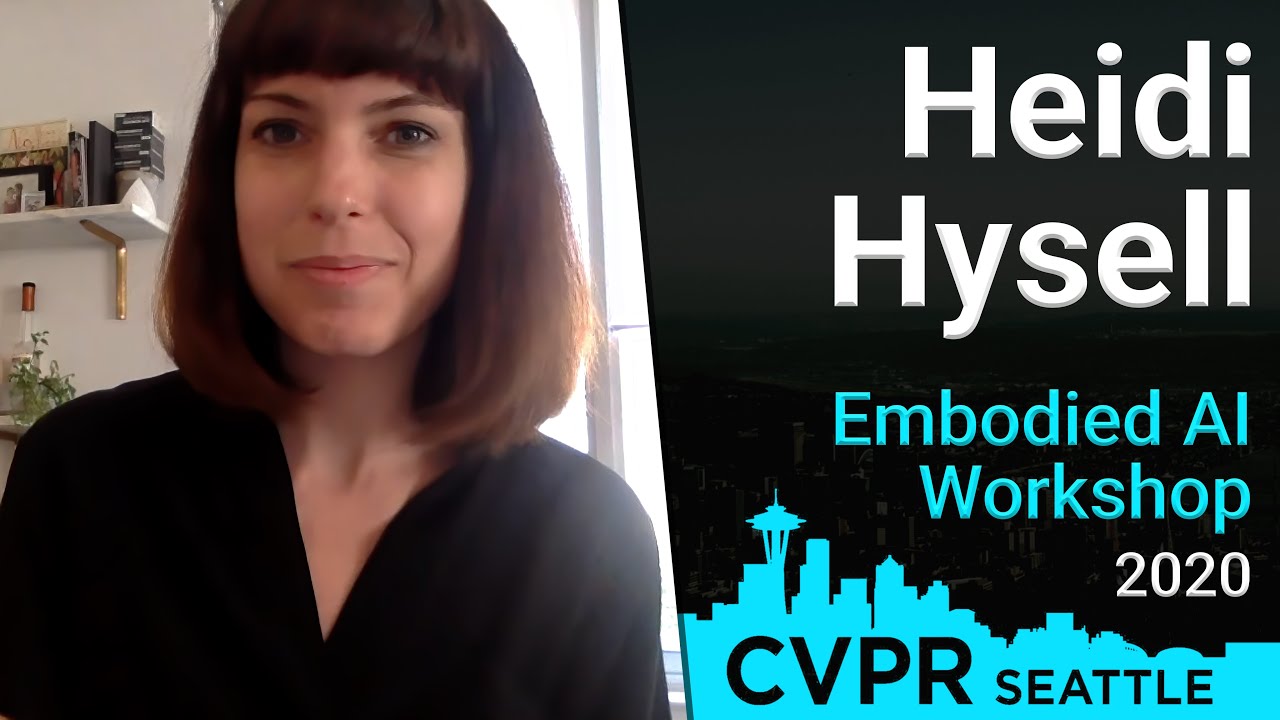 Heidi Hysell | CVPR 2020 Embodied AI Workshop Talk - YouTube