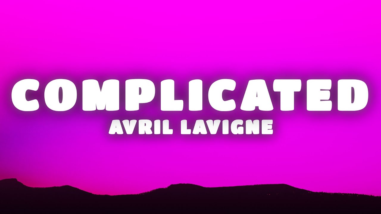 Avril Lavigne - Complicated (Lyrics) - YouTube