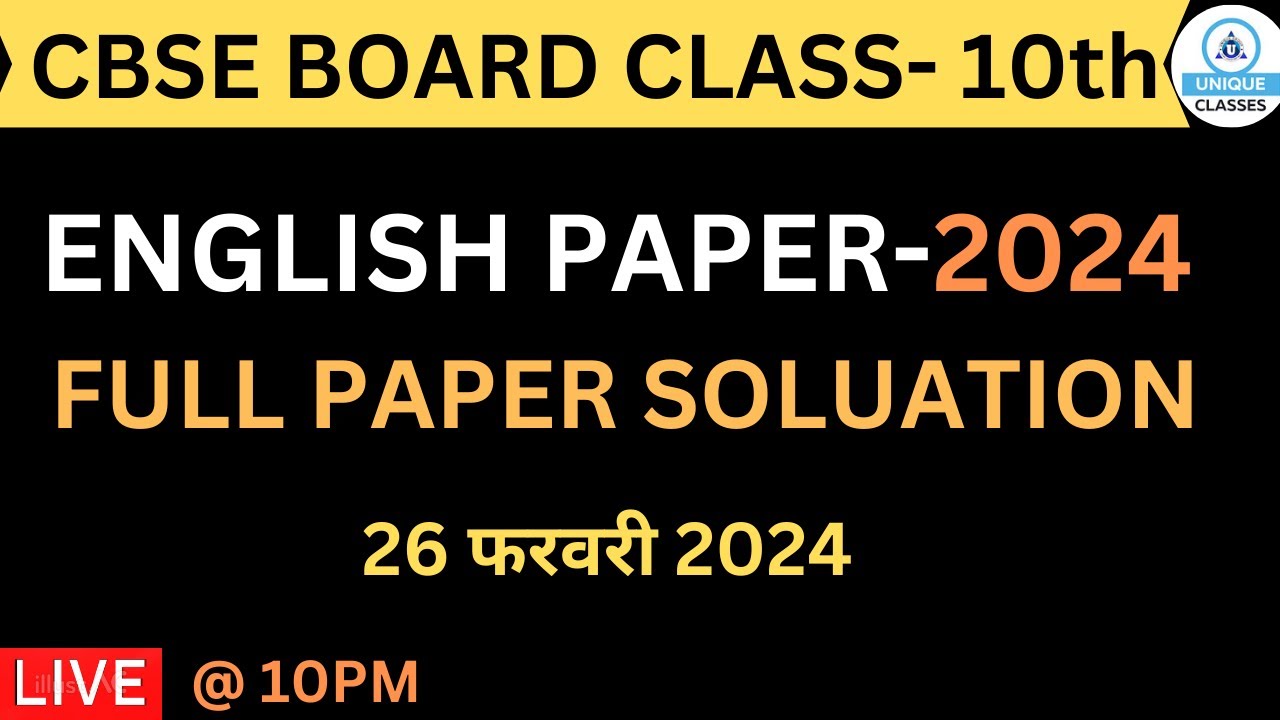 CBSE BOARD | CLASS- 10TH | ENGLISH PAPER- 2024 | FULL PAPER SOLUTION ...