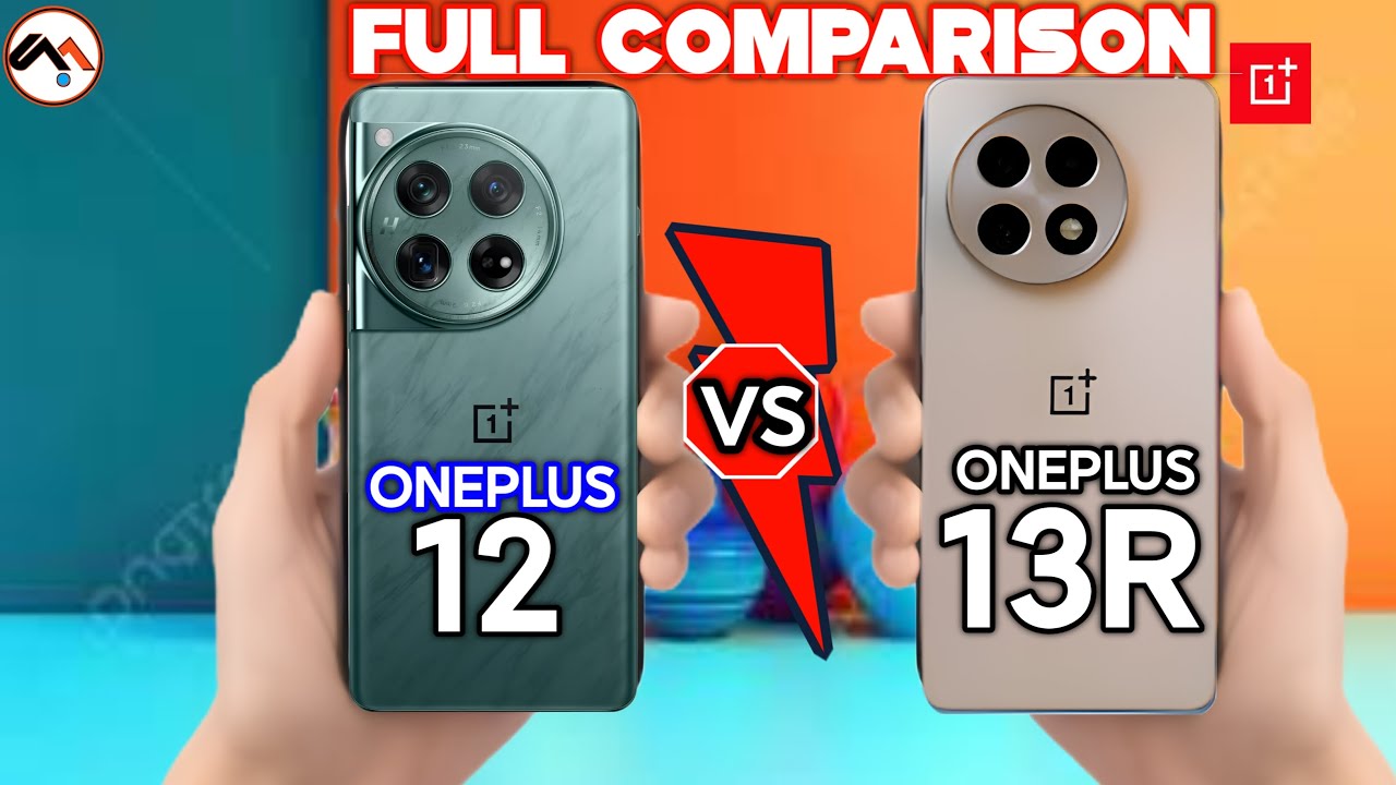 OnePlus 12 vs OnePlus 13R Full Specs Features, Review and pricing # ...