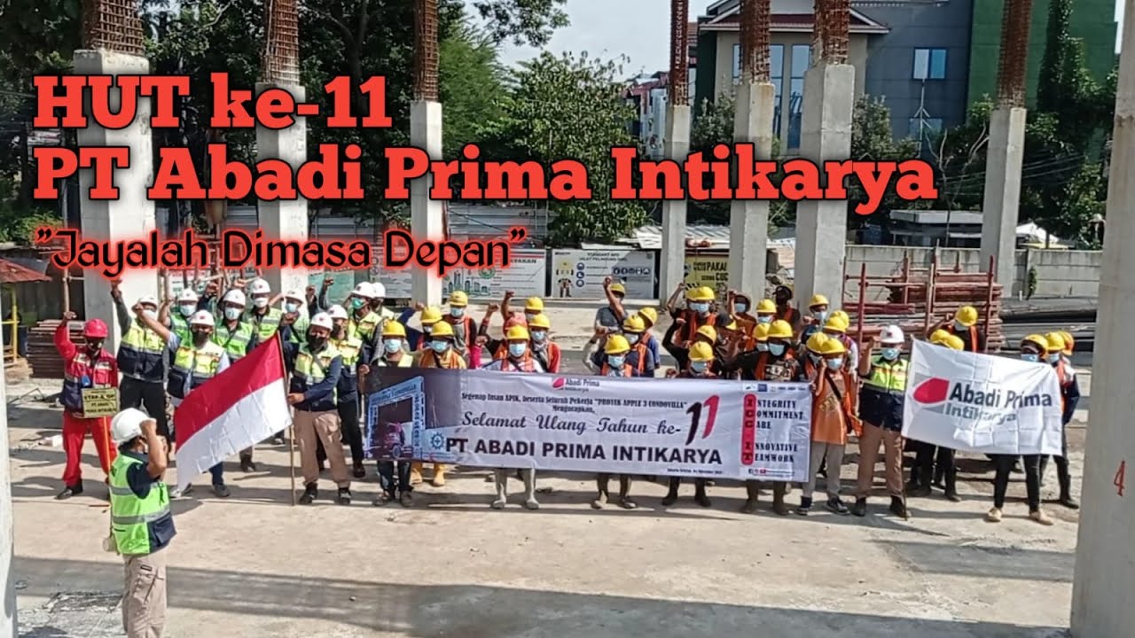 HUT PT Abadi Prima Intikarya ke-11 (Proyek Apple 3 Condovilla) - YouTube