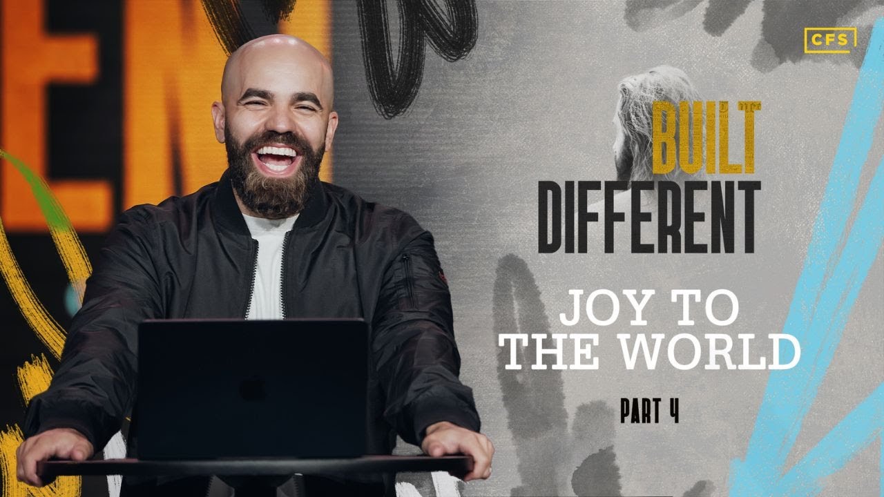 Built Different // Part 4 - Joy to the World - YouTube