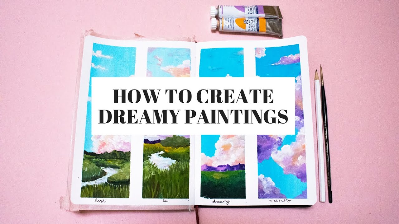 how to create dreamy paintings | 8 tips & tricks 🌷☁️ - YouTube