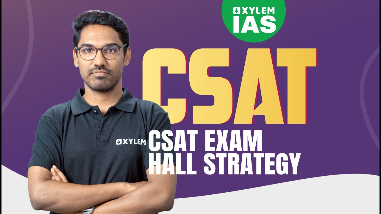 CSAT Exam Hall Strategy | Xylem IAS - YouTube