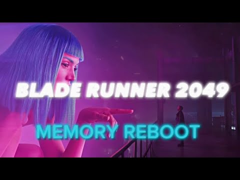 Blade Runner 2049 Edit “I can Fix That” ~ 4k | Memory Reboot - VØJ ...
