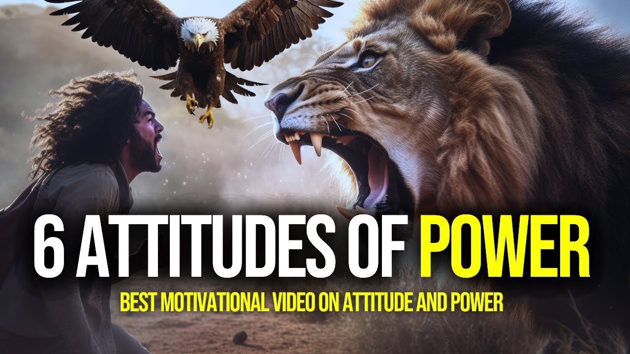6 Attitudes To Be Powerful And Strong in 2024 - [Power Of Attitude ...