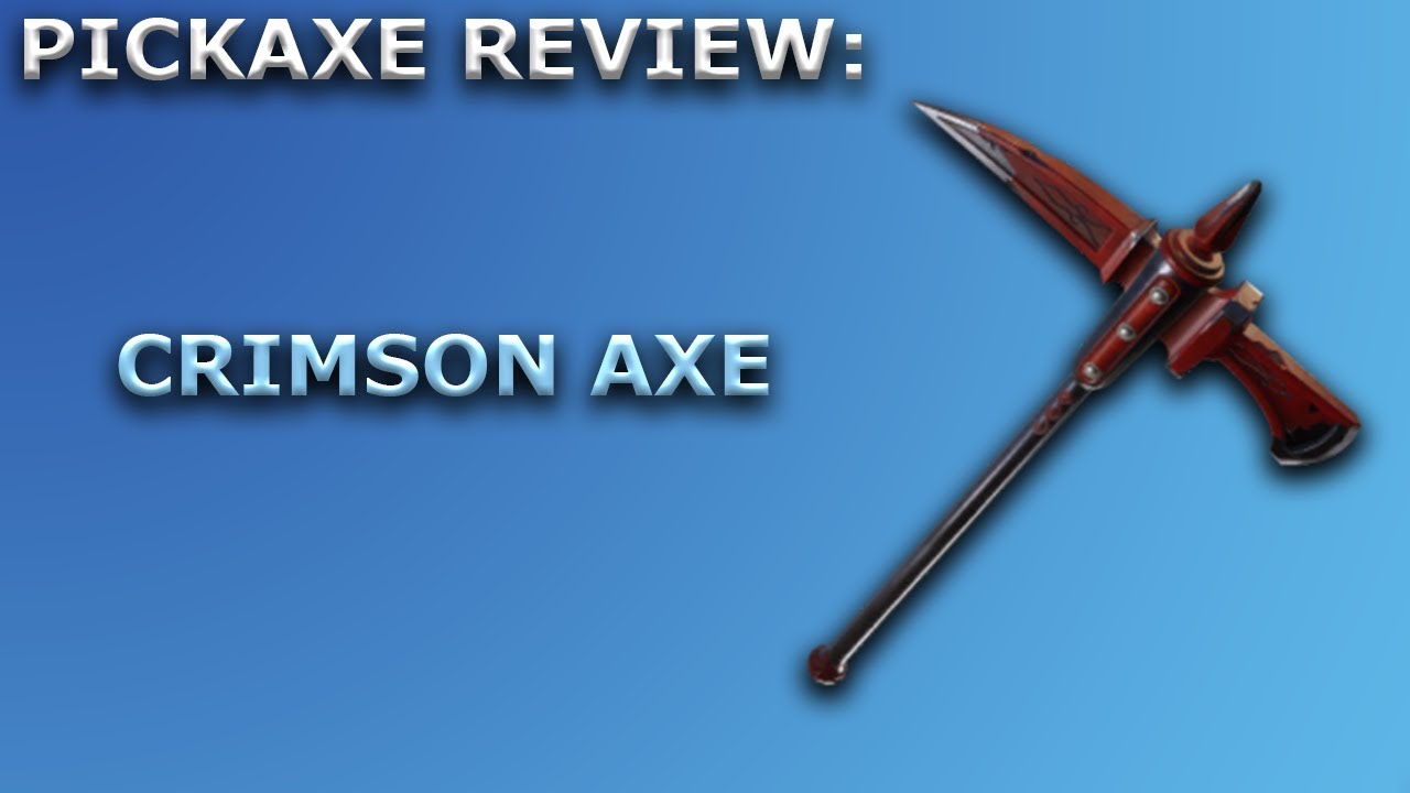 Crimson Axe Pickaxe Review + Sound Showcase! ~ Fortnite Battle Royale ...