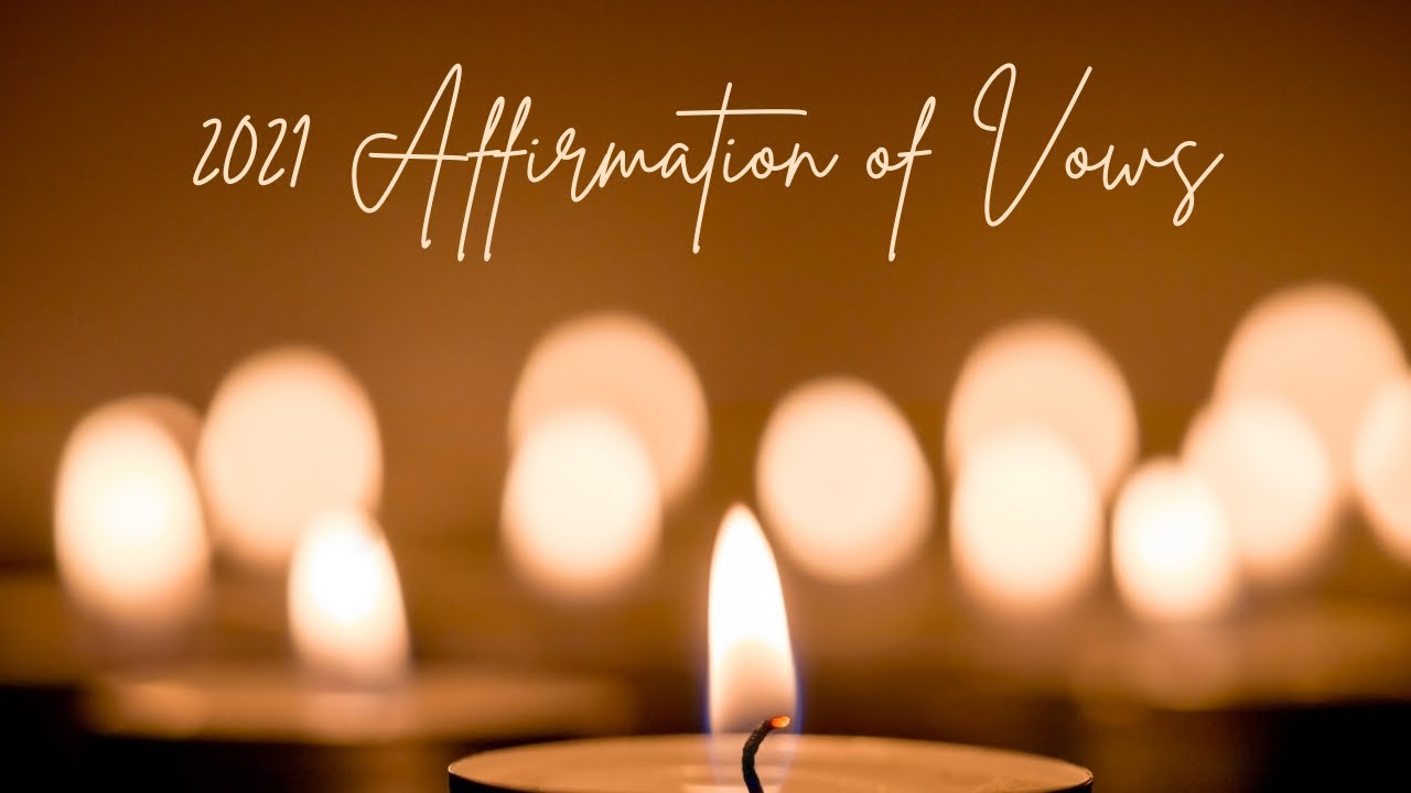 2021 Affirmation of Vows - YouTube
