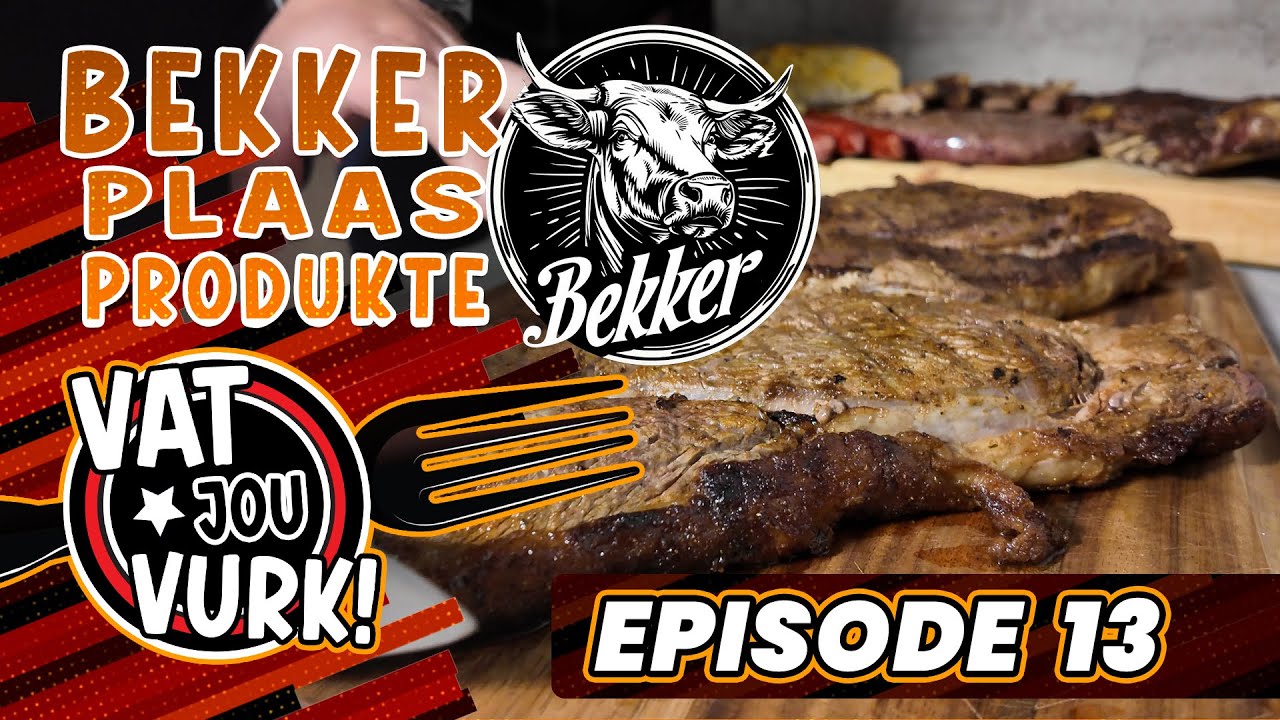 Bekker Plaas Produkte - Spesiale Vat Jou Vurk episode - YouTube
