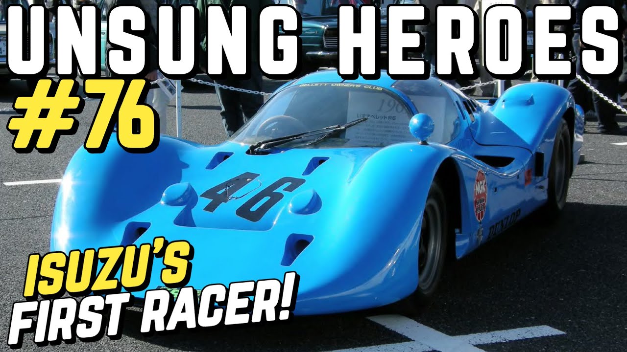 UNSUNG HEROES #76 - The Isuzu Bellett R6 Race Car - YouTube