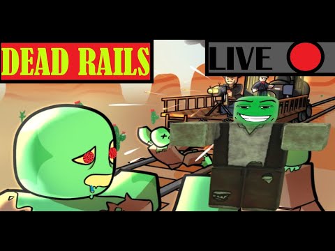 LIVE 🔴 | Dead Rails! (Playing With Fans!) - YouTube