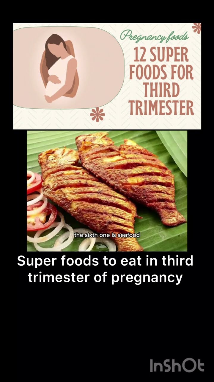 Super foods for third trimester of pregnancy - YouTube