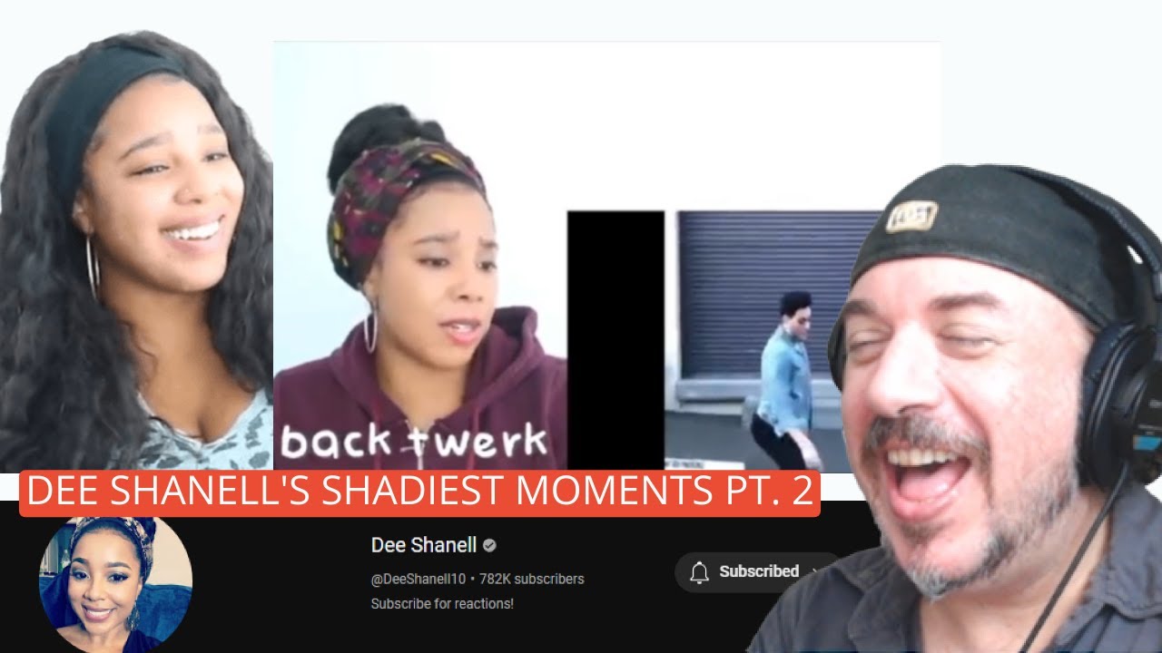 Lance Reacts to Dee Shanell @DeeShanell10 '' DEE SHANELL'S SHADIEST MOMENTS Pt. 2 '' - YouTube