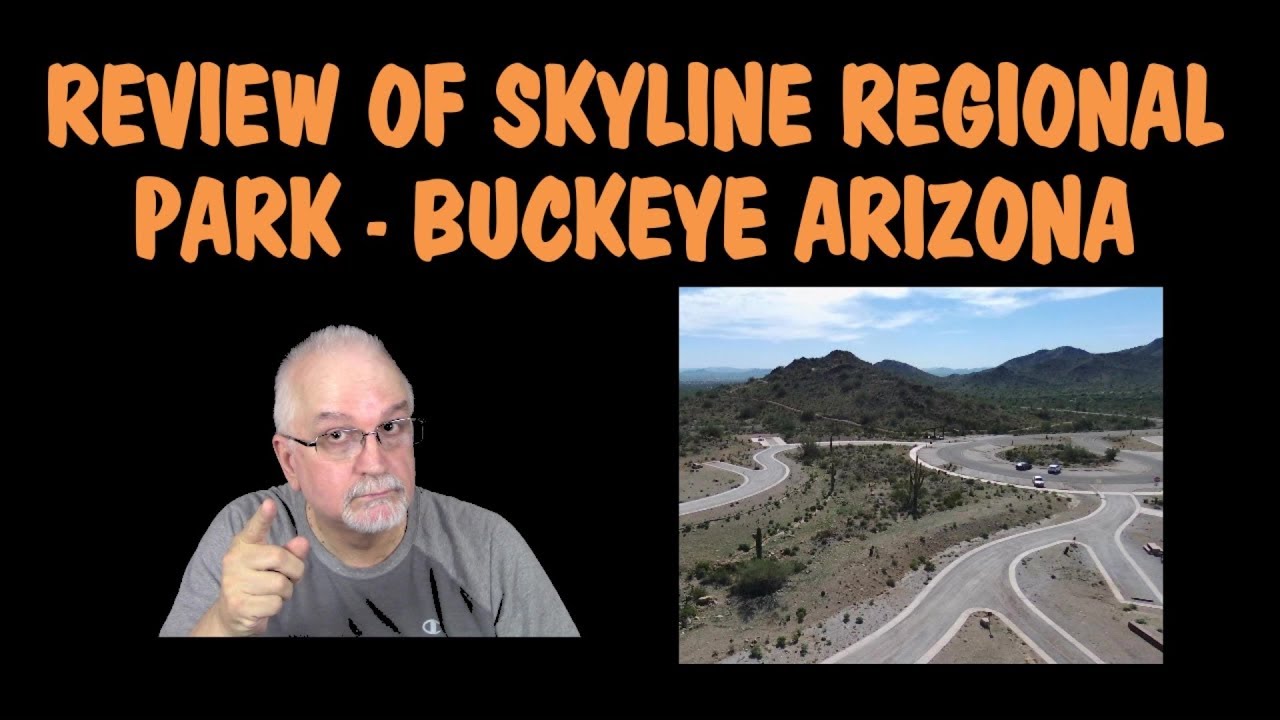 Review Of Skyline Regional Park In Buckeye Arizona - YouTube