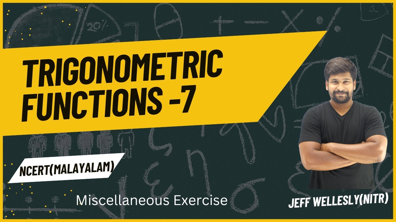 L7|Trigonometric Functions|NCERT,CBSE, PLUS 1,KEAM|Full Course in Malayalam - YouTube