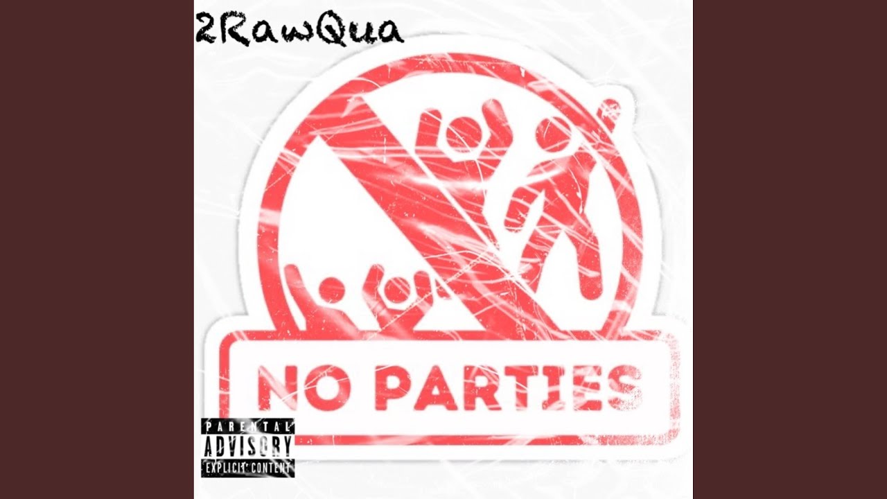 No Parties - YouTube