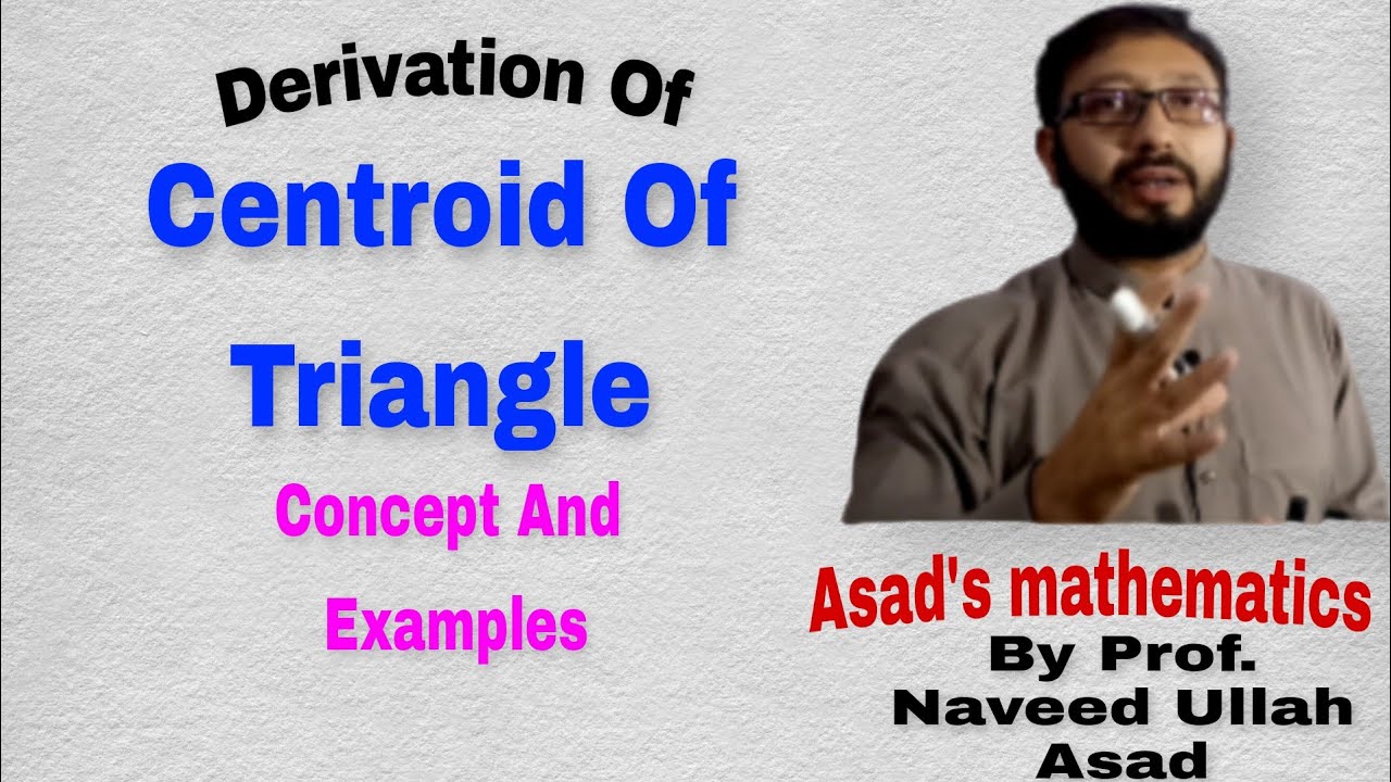 Centroid Of Triangle Concept Derivation And Examples - YouTube
