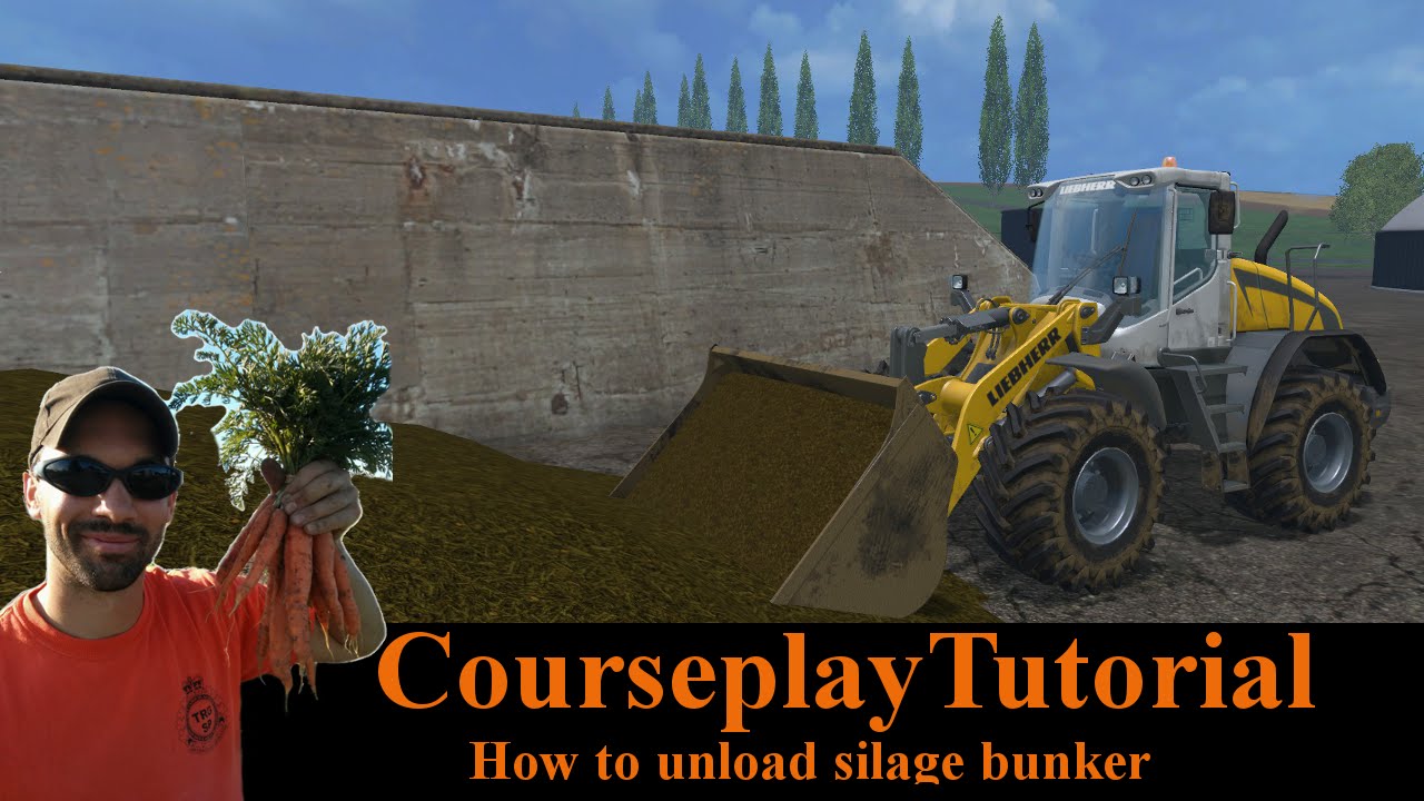 Courseplay Tutorial - How to unload silage bunker - Farming Simulator ...