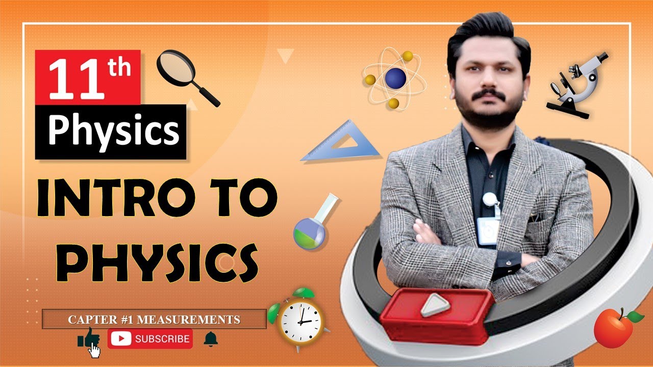 Introduction to physics By Sir Muhammad Ali in Urdu FSC Physics Book 1 Chapter 1 Topic 1.1 - YouTube