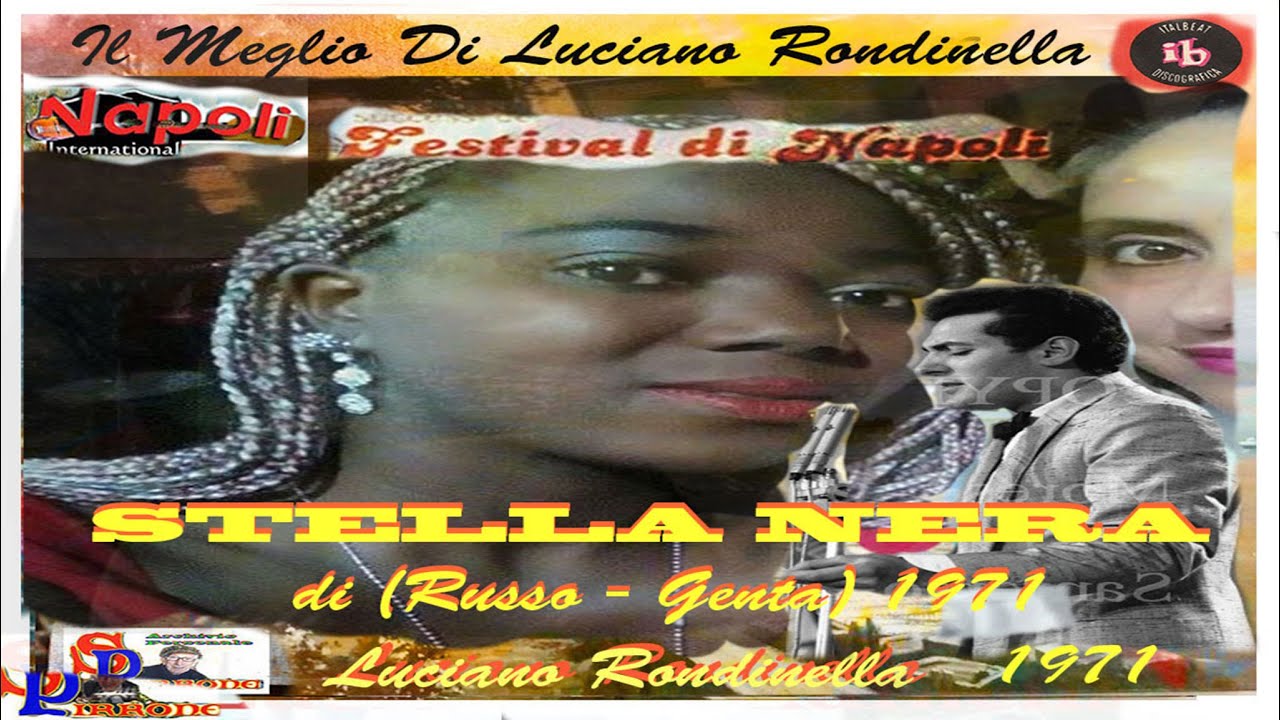 Luciano Rondinella - STELLA NERA 1971 - YouTube