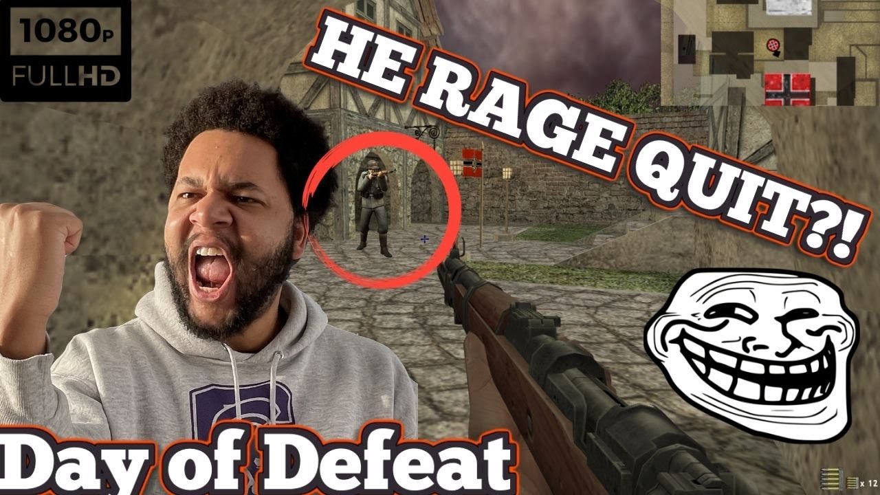 ANOTHER RAGE QUIT?! Day of Defeat Pro Gameplay! - YouTube