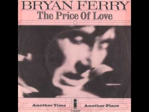 Bryan Ferry - The Price Of Love - YouTube