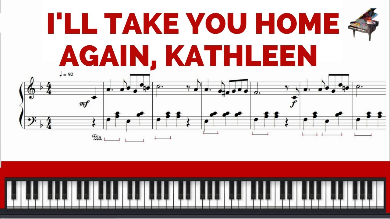 I LL TAKE YOU HOME AGAIN KATHLEEN - YouTube