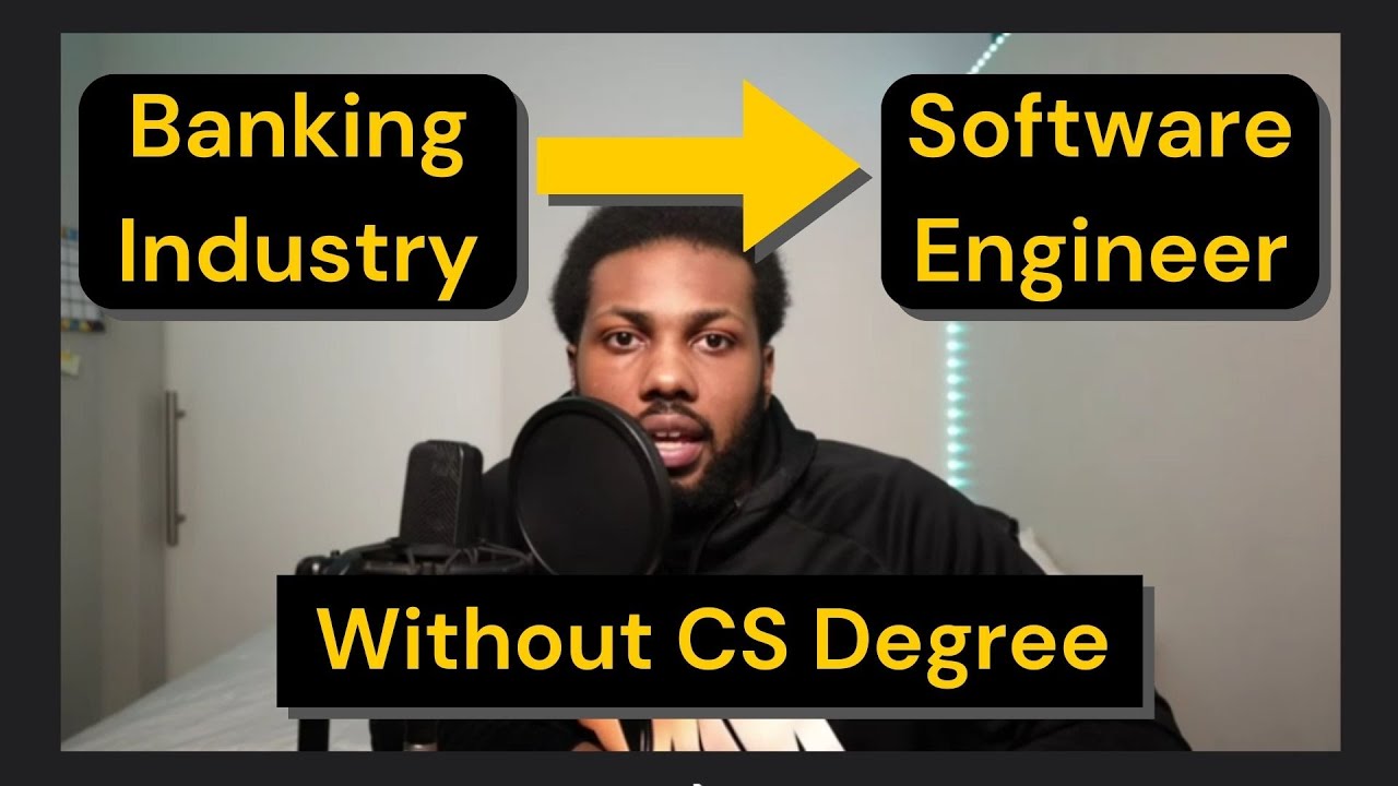 How I Went From Banking To Software Engineer without a CS Degree - YouTube