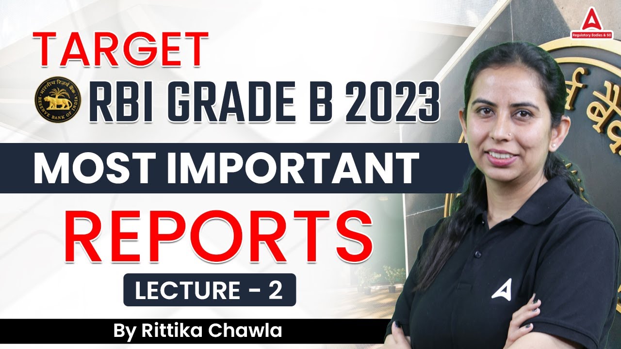 Target RBI Grade B 2023 | Most Important Reports for RBI Grade B Phase 1 & Phase 2 | Lecture #2 ...