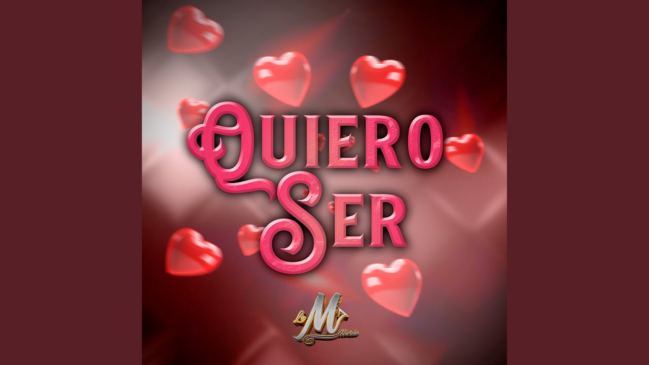 Quiero Ser - YouTube