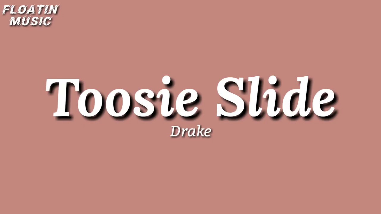 Drake - Toosie Slide (Lyrics) - YouTube