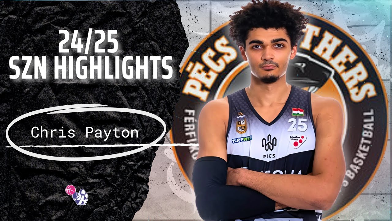 Chris Payton Highlights 2024/25 || Hungary Division A || Pecsi VSK ...
