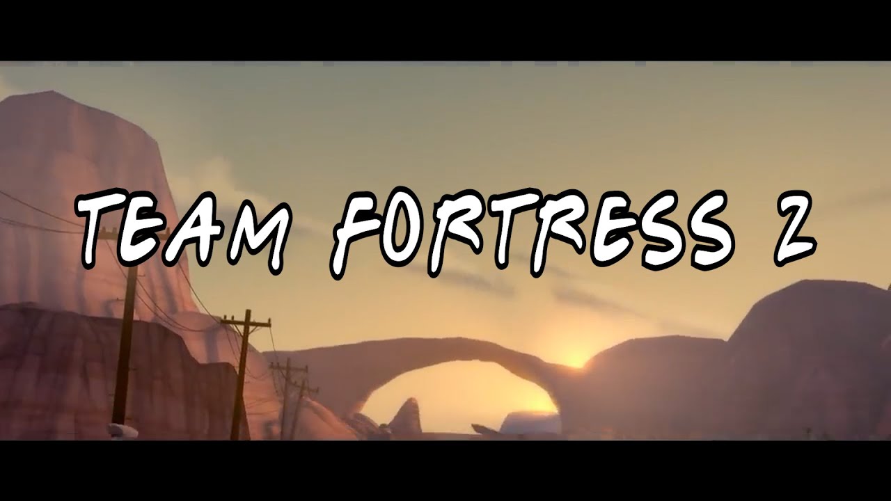 Team Fortress 2 - FRIENDS Intro - YouTube