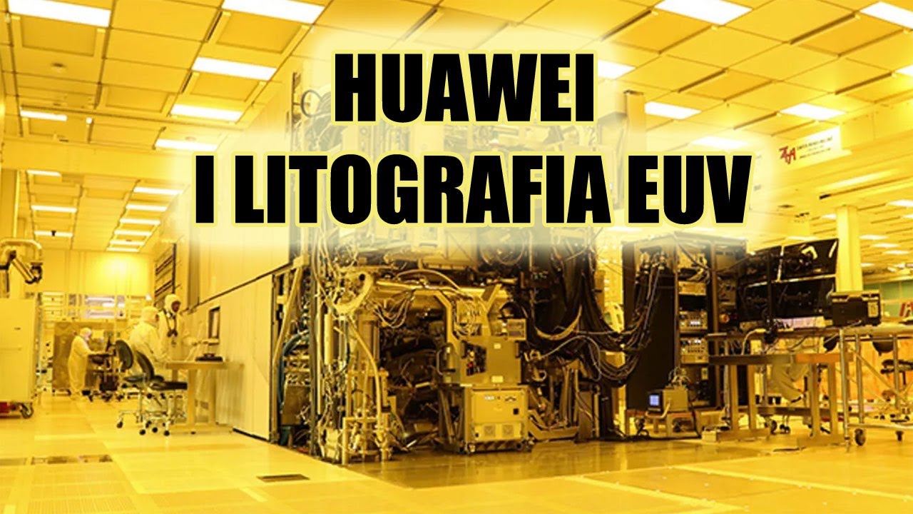 Huawei i patenty na litografię EUV - YouTube